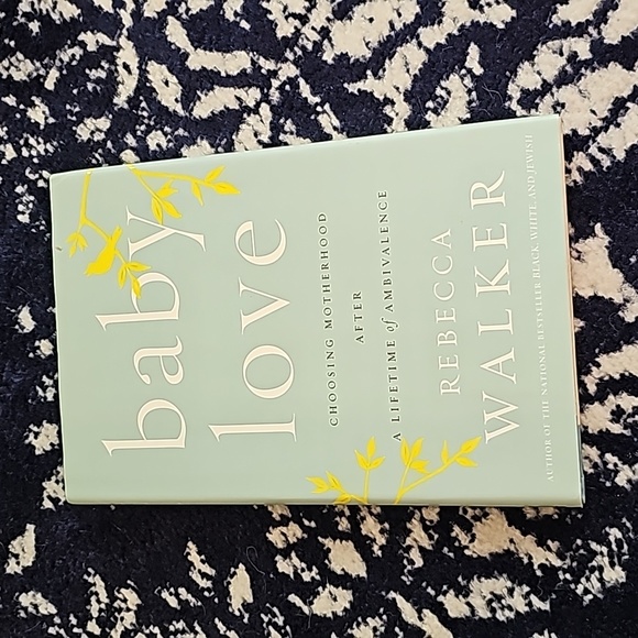 Other | 207 Baby Love Book By Rebecca Walker | Poshmark